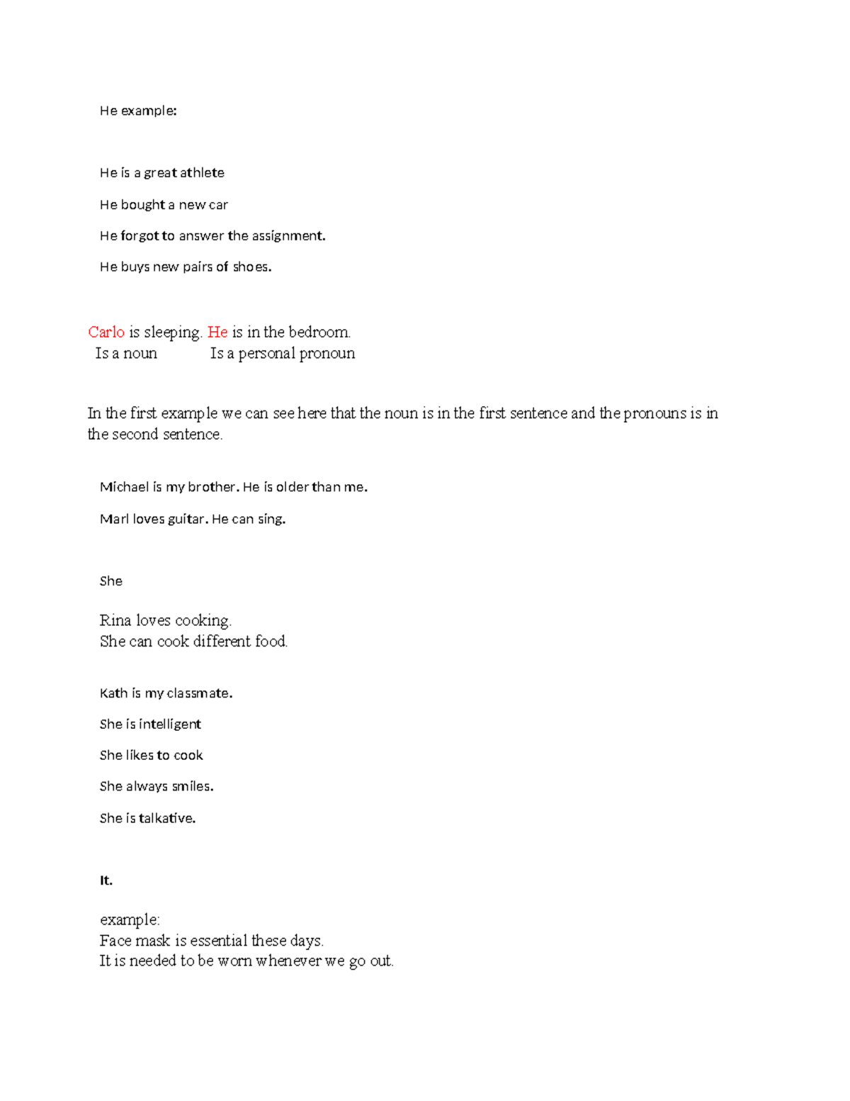 He-example - He example: He is a great athlete He bought a new car He ...