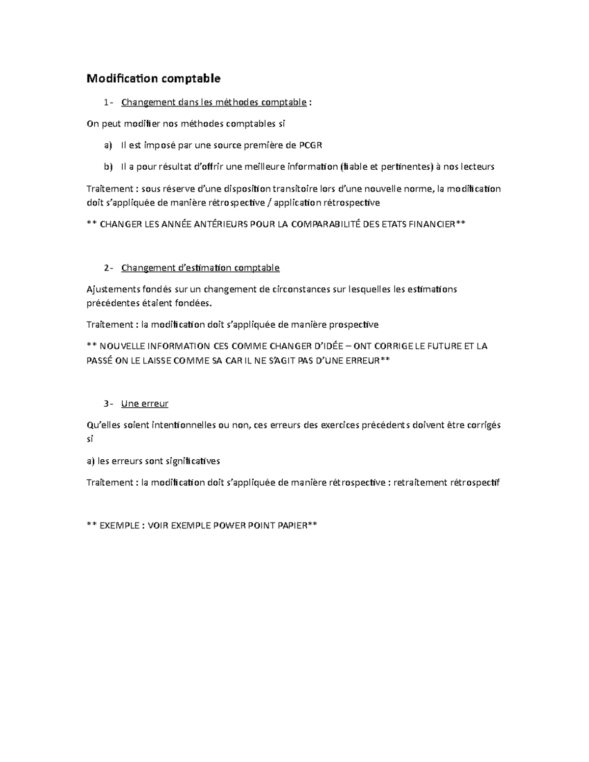 Note de cours #3-4 - Modification comptable 1- Changement dans les méthodes comptable : On peut ...