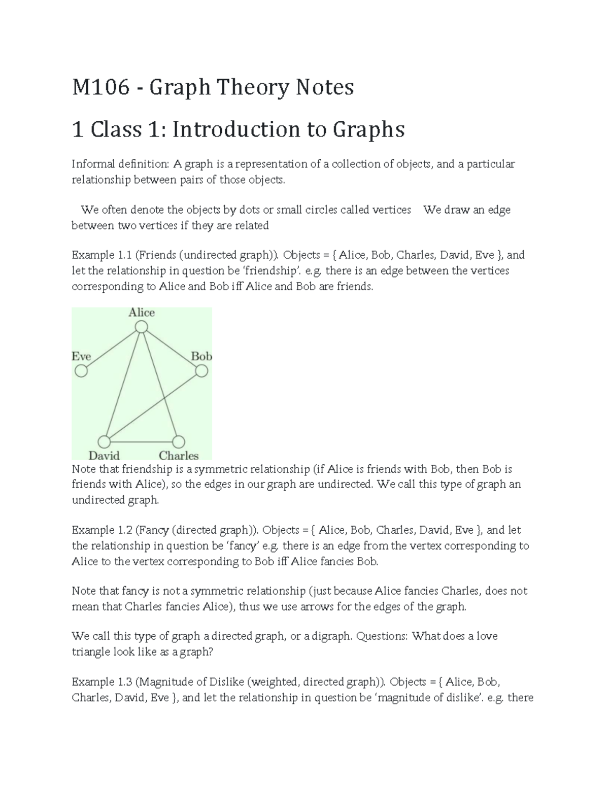 Graph Theory Notes - ˆ We often denote the objects by dots or small ...