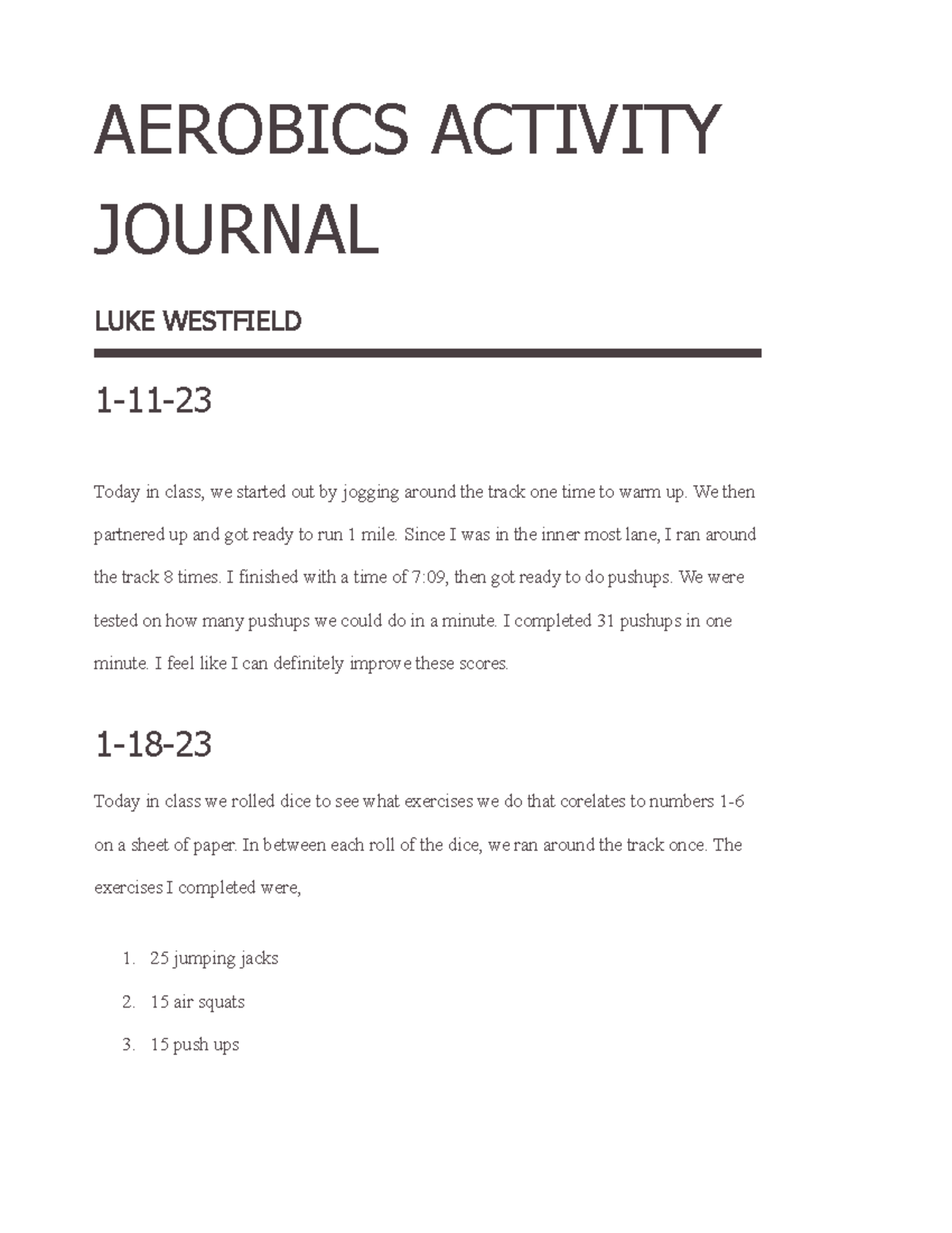 Aerobics activity journal - AEROBICS ACTIVITY JOURNAL LUKE WESTFIELD 1 ...
