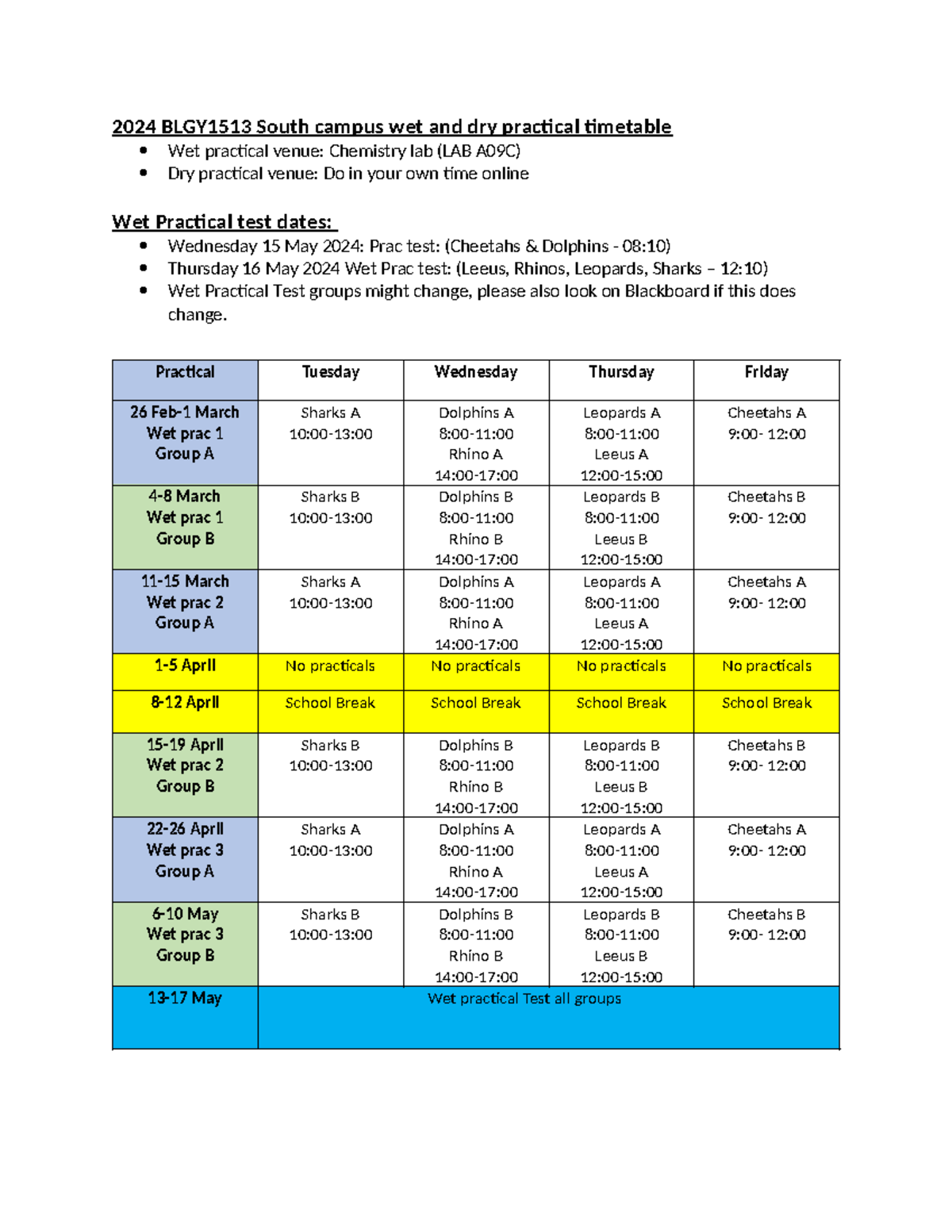 Wet Prac - South ( Final) - 2024 BLGY1513 South campus wet and dry practical timetable Wet - Studocu