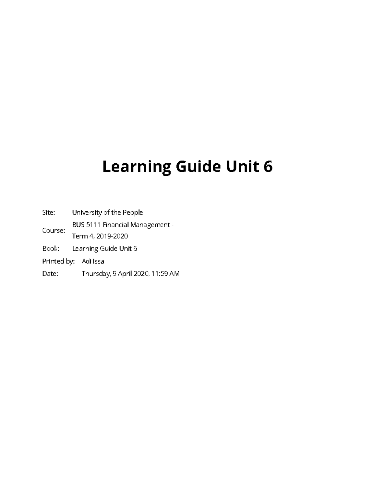 Learning Guide Unit 6 - The course will provide students with an ...