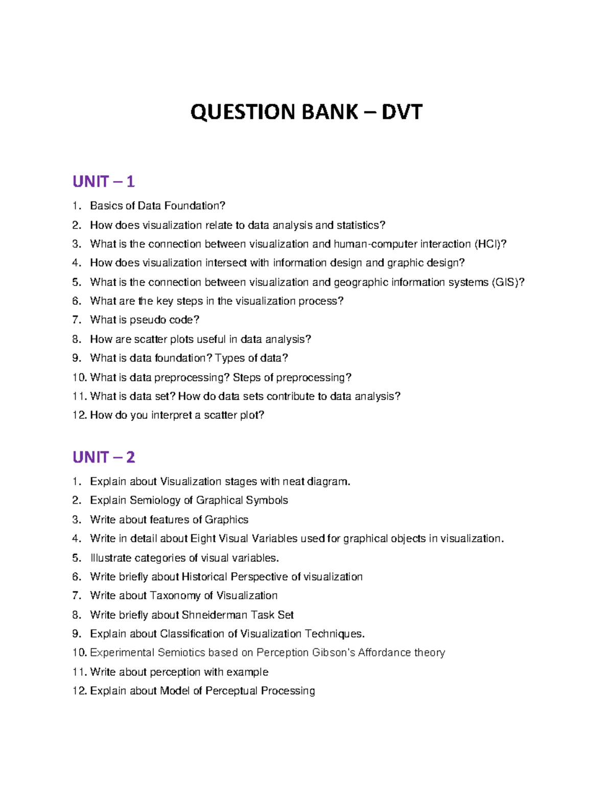 Question bank for Data Visualization - QUESTION BANK – DVT UNIT – 1 1. Basics of Data Foundation ...