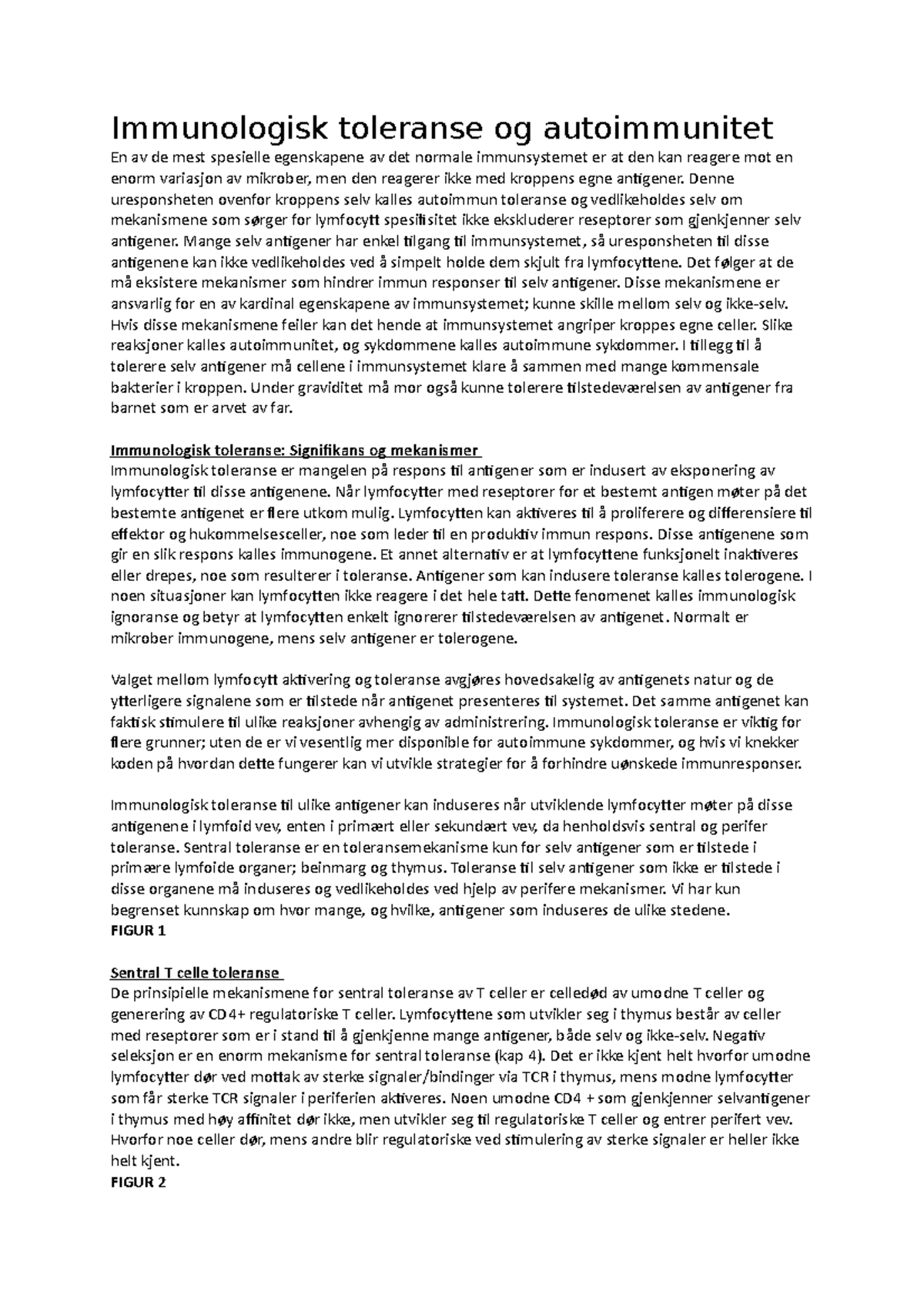 Immunologisk toleranse og autoimmunitet - Denne uresponsheten ovenfor ...