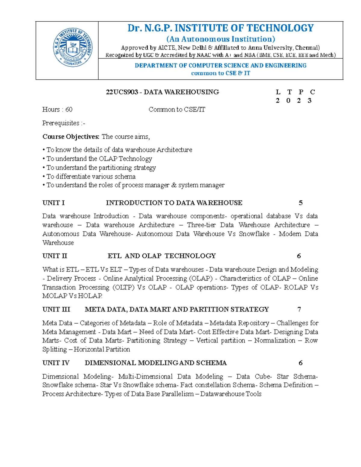 22UCS903-Data Warehousing-Syllabus - Dr. N.G. INSTITUTE OF TECHNOLOGY ...