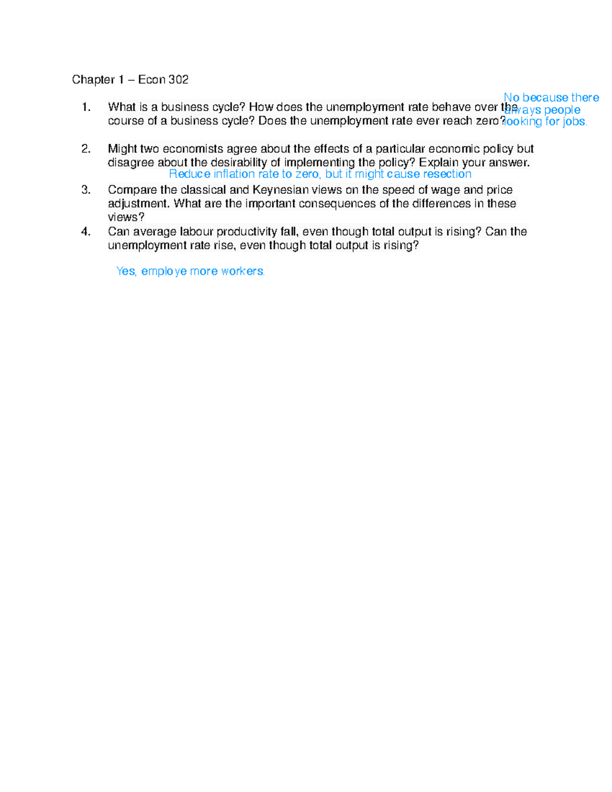 Week1 - Practice questions - Chapter 1 – Econ 302 1. What is a business ...