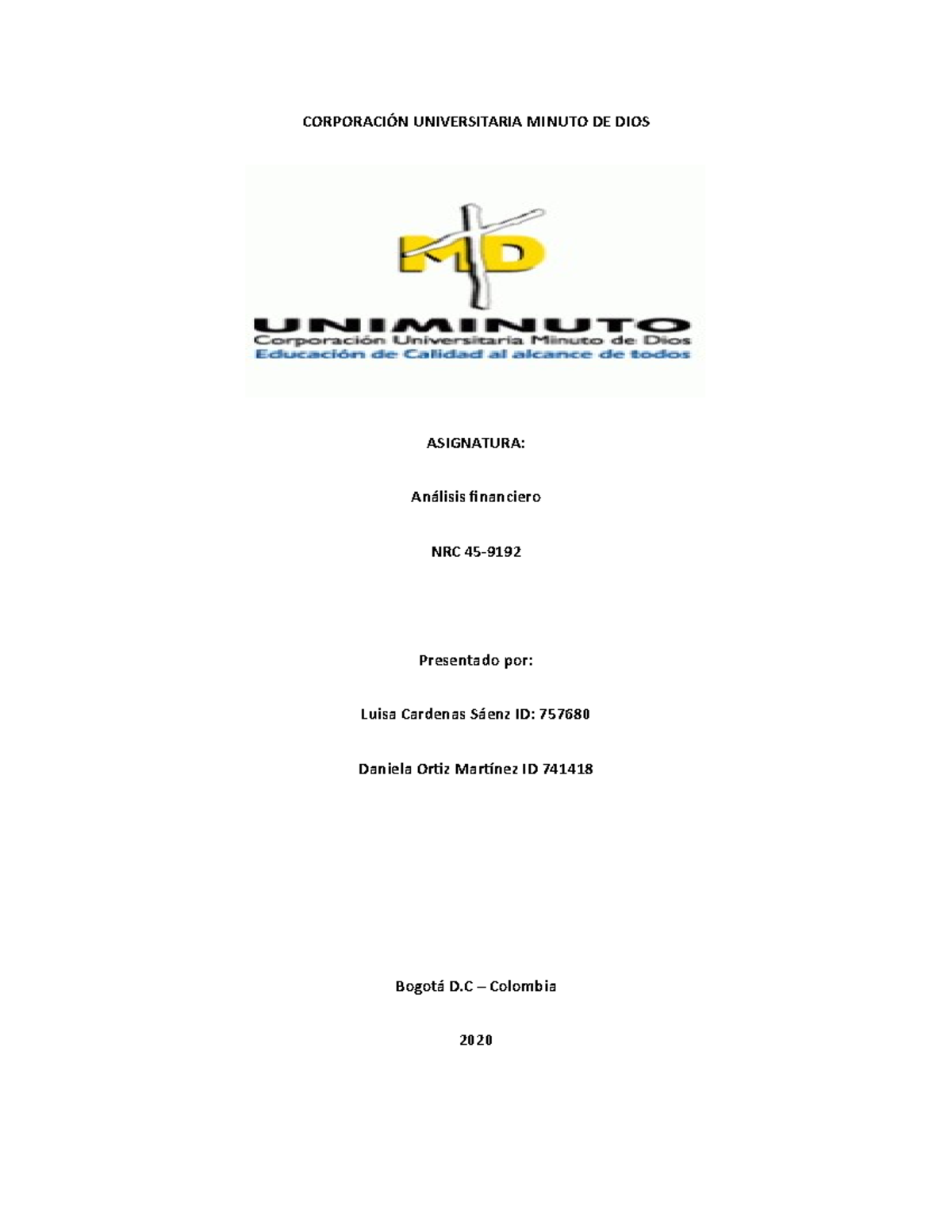 Analisis Financiero ACT 8 - CORPORACIÓN UNIVERSITARIA MINUTO DE DIOS ASIGNATURA: Análisis ...