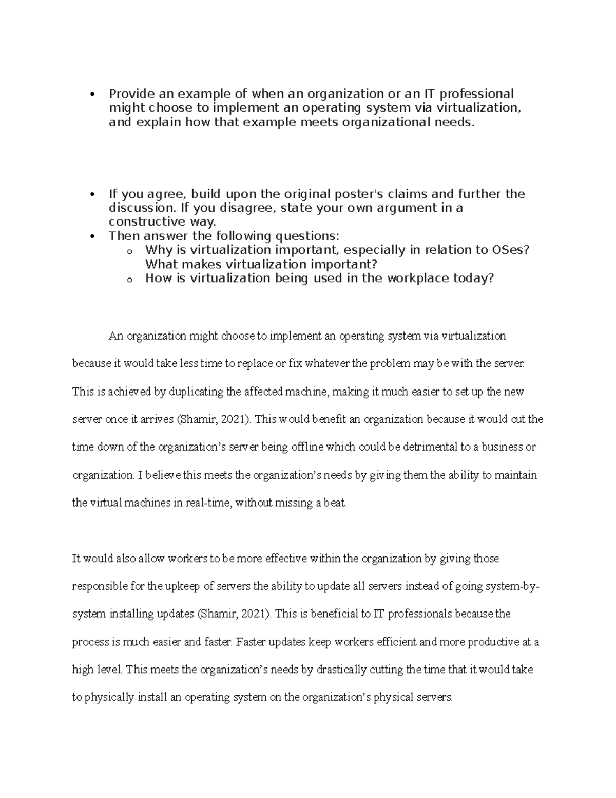 Discussion 2 - Provide an example of when an organization or an IT ...