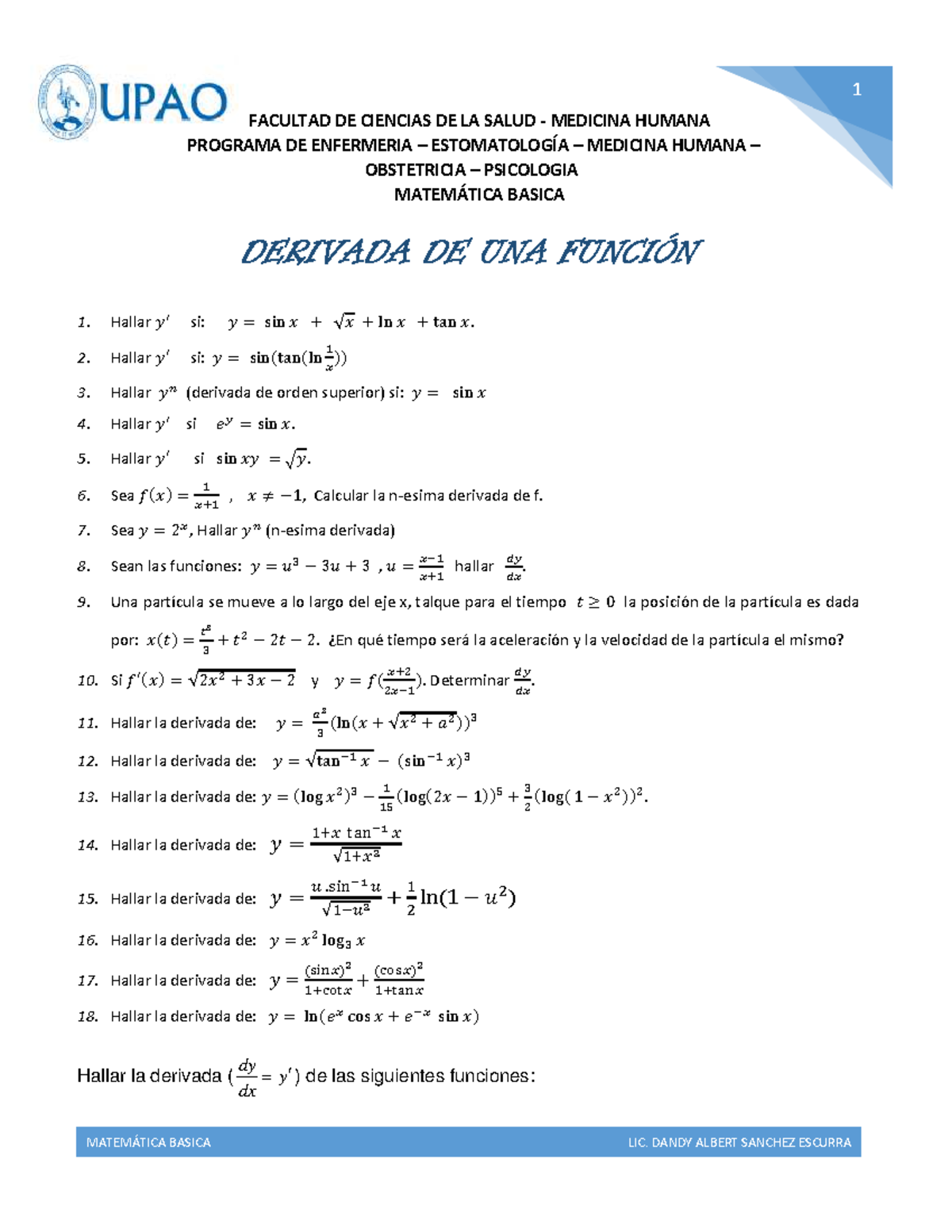 Ejercicios - Derivadas - MATEM¡TICA BASICA LIC. DANDY ALBERT SANCHEZ ESCURRA 1 FACULTAD DE ...