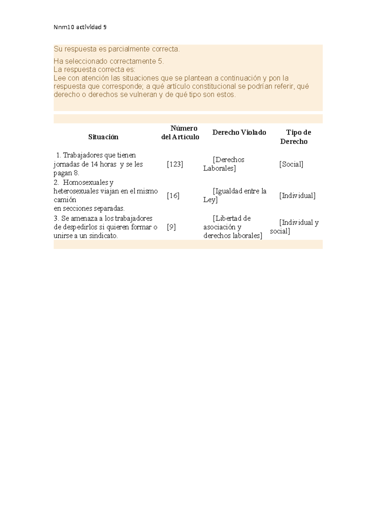 Nm10 actividad 9 - Ha seleccionado correctamente 5. La respuesta correcta es: Lee con atención ...