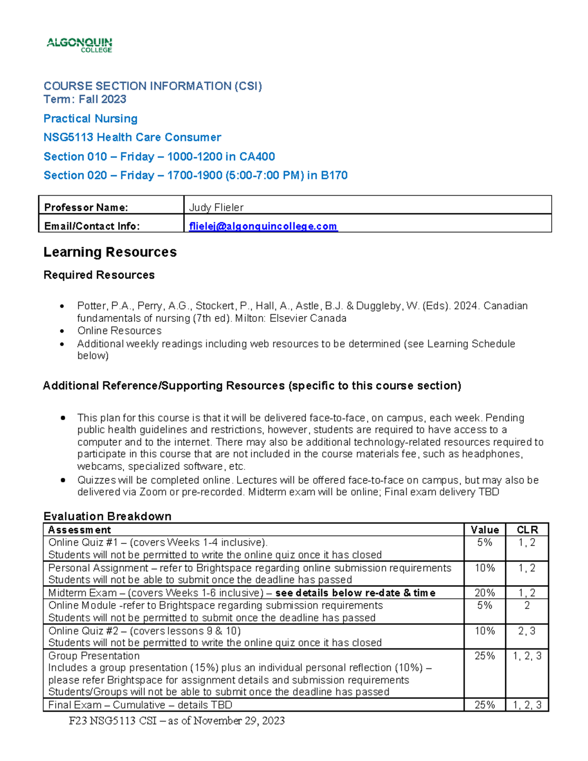 F23 Weekly Schedule (CSI) NSG5113 as of Nov 29, 2023 - COURSE SECTION INFORMATION (CSI) Term ...