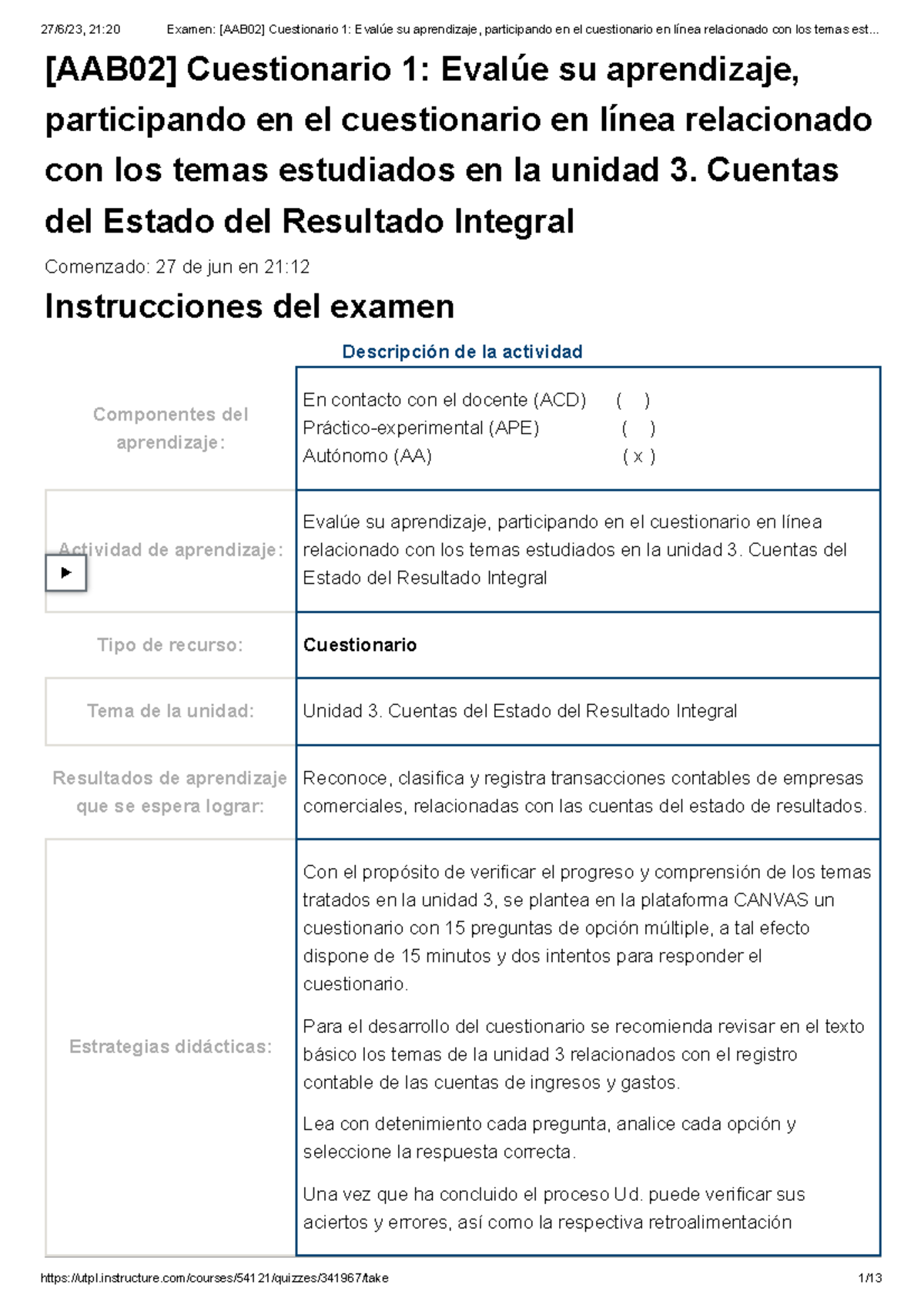 Examen [AAB02] Cuestionario 1 Evalúe su aprendizaje, participando en el cuestionario en línea ...