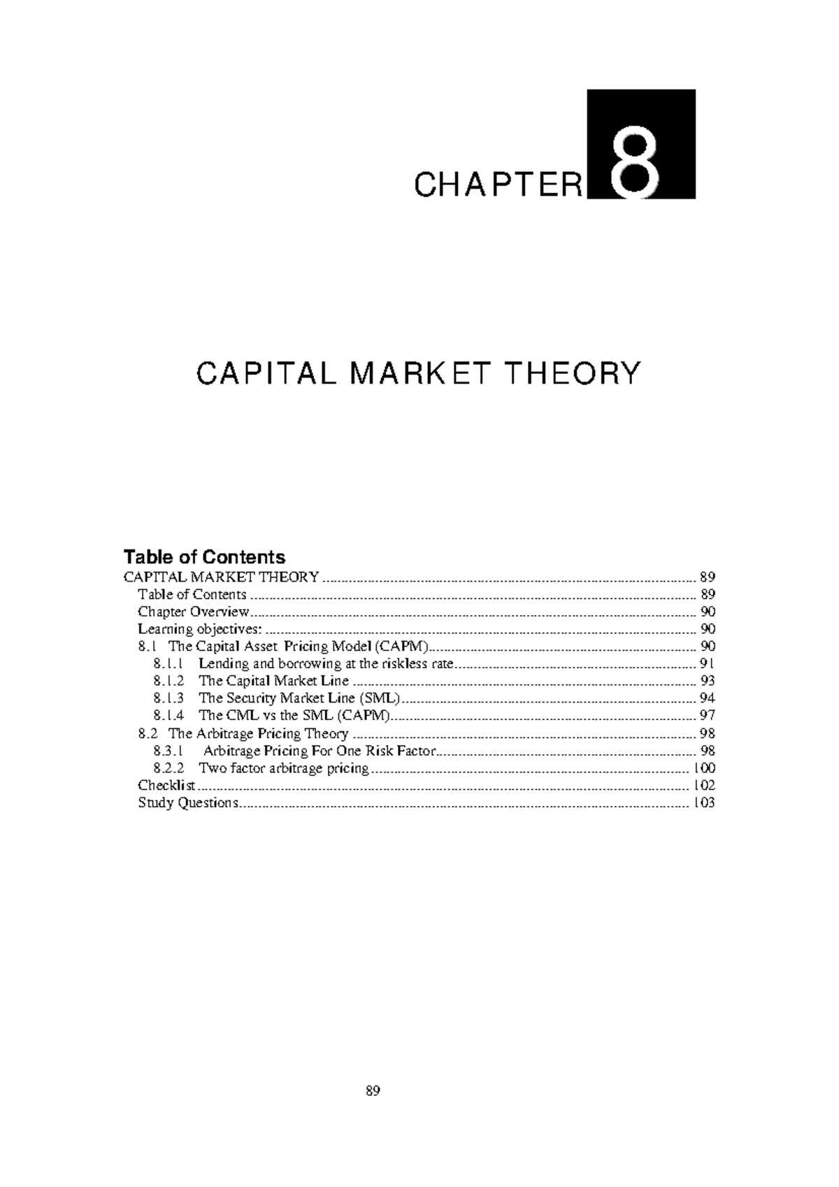 Chapter 8 Capital Market Theory - Table of Contents CAPITAL MARKET THEORY Table of Contents ...