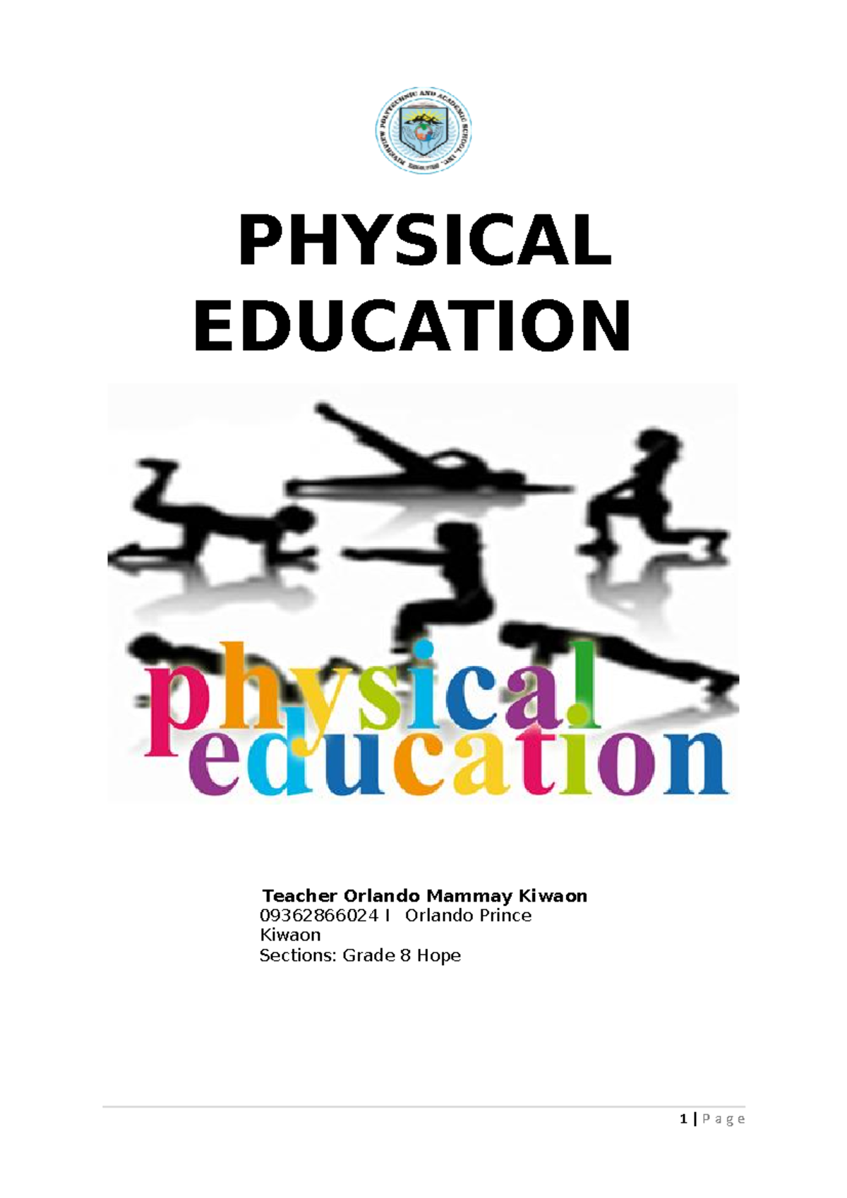 PE 8 whole year - For additional reference - PHYSICAL EDUCATION Teacher ...
