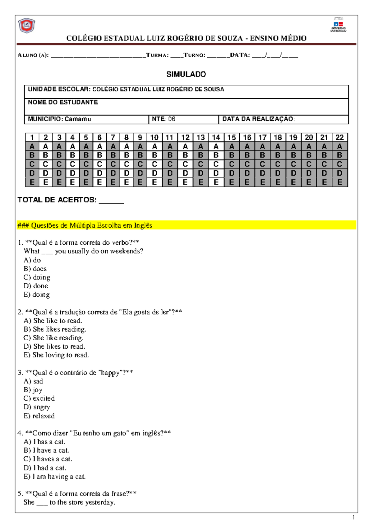 Simulado EJA - dever de casa - 1 COLÉGIO ESTADUAL LUIZ ROGÉRIO DE SOUZA - ENSINO MÉDIO ALUNO (A ...