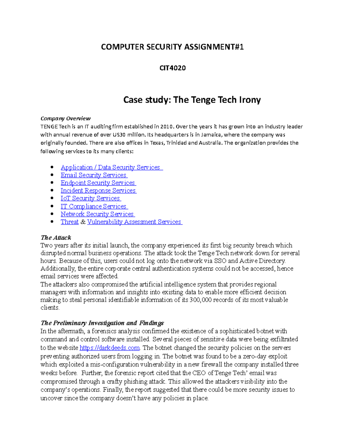 Computer Security Case Study - COMPUTER SECURITY ASSIGNMENT# CIT Case study: The Tenge Tech ...
