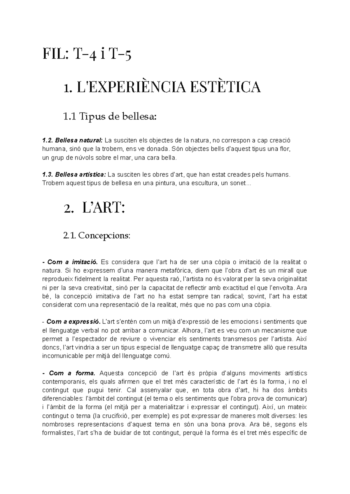 FIL T-4 i T-5 - FIL: T-4 i T- 1. L'EXPERIÈNCIA ESTÈTICA 1 Tipus de ...
