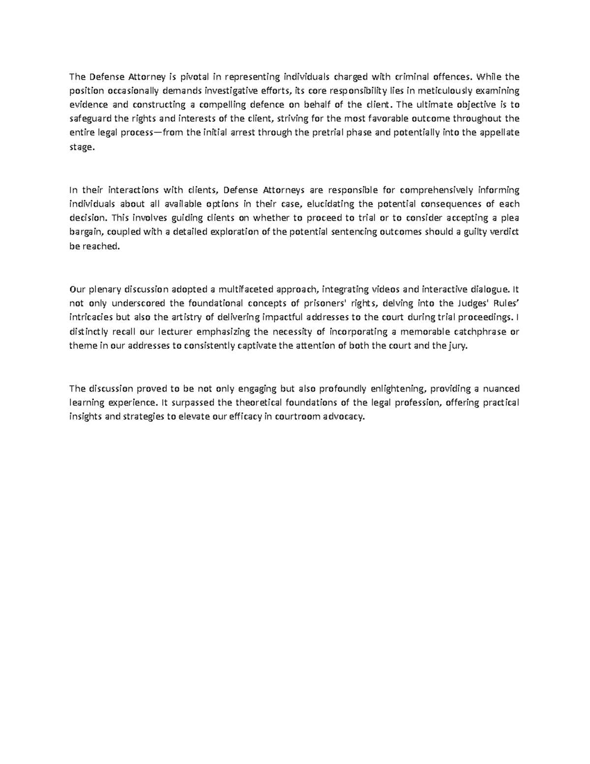 Notes on the role of -The Defense - The Defense Attorney is pivotal in ...