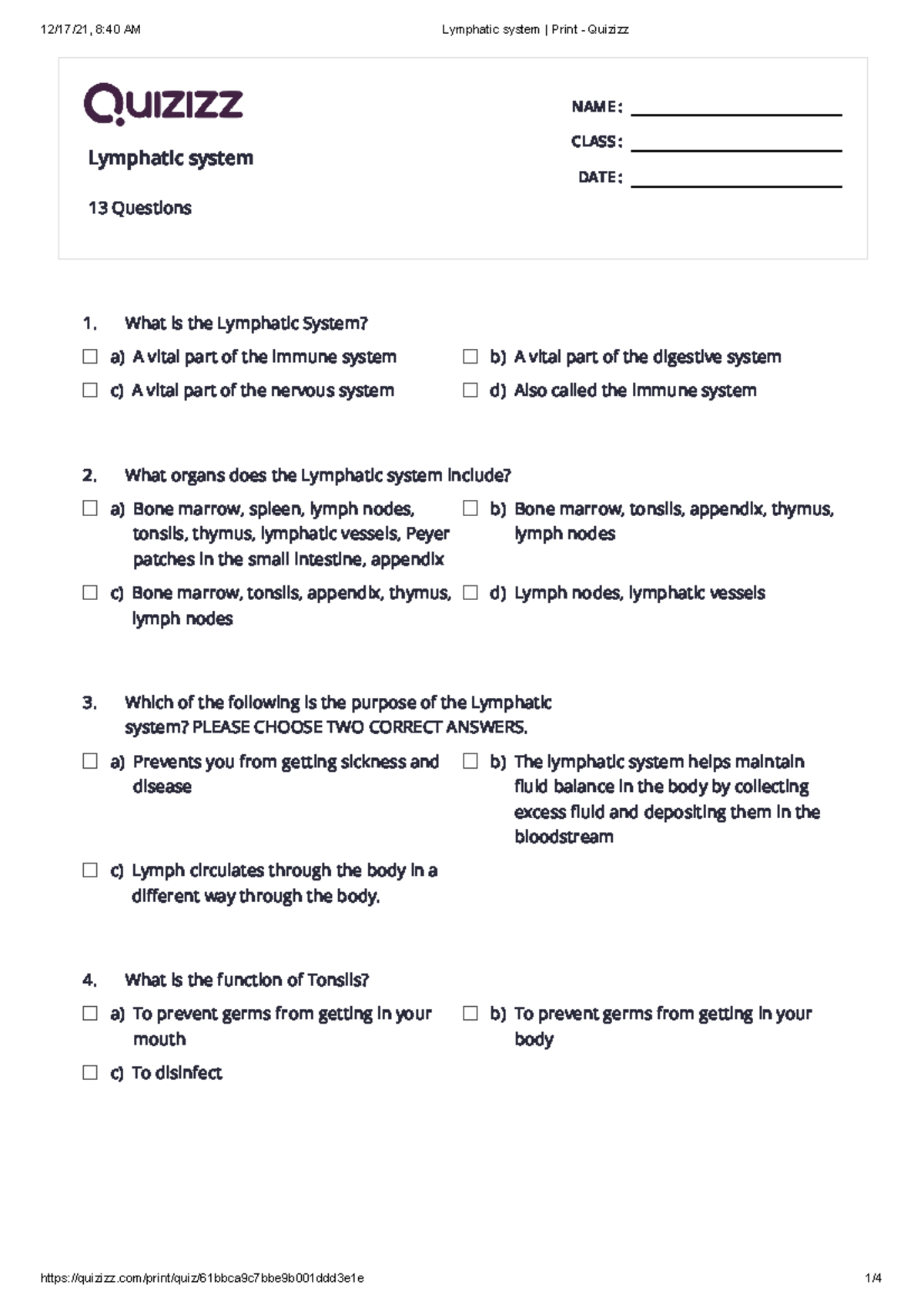 Lymphatic system Print - Quizizz - NAME : CLASS : DATE : 1. 2. 3. 4 ...