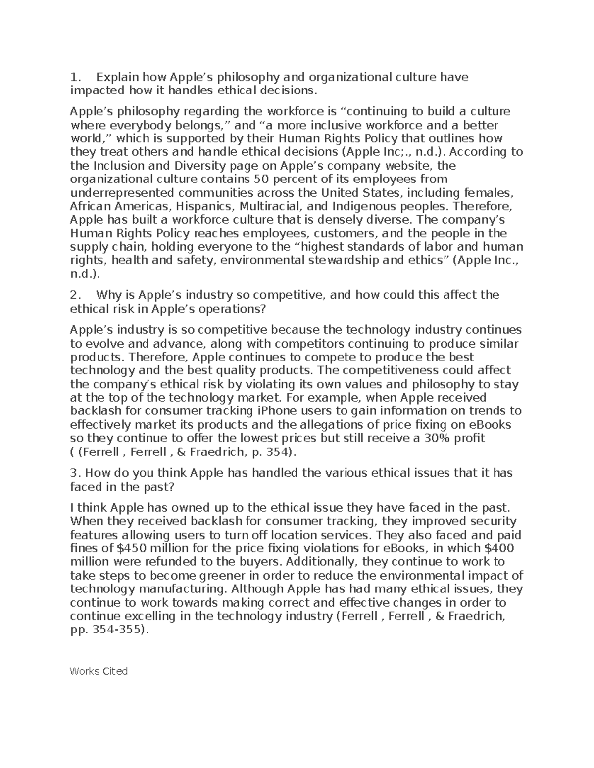 Business Ethics Discussion Post Week 2 - Explain how Apple’s philosophy ...