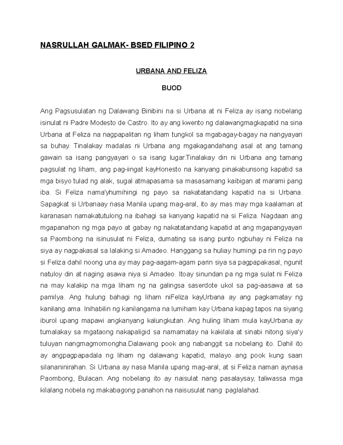 Urbana-AND- Feliza - about urbana - NASRULLAH GALMAK- BSED FILIPINO 2 URBANA AND FELIZA BUOD Ang ...