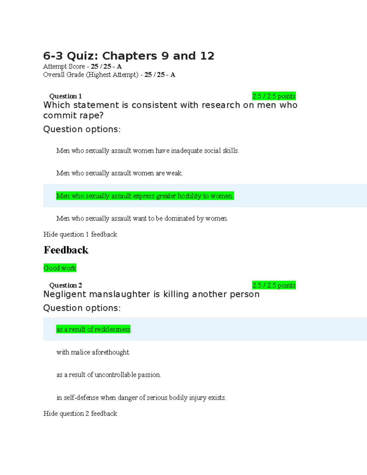 PSY310 - 6-3 Quiz Chapters 9 and 11 - 25 out of 25 - 6-3 Quiz: Chapters 9 and 12 Attempt Score ...