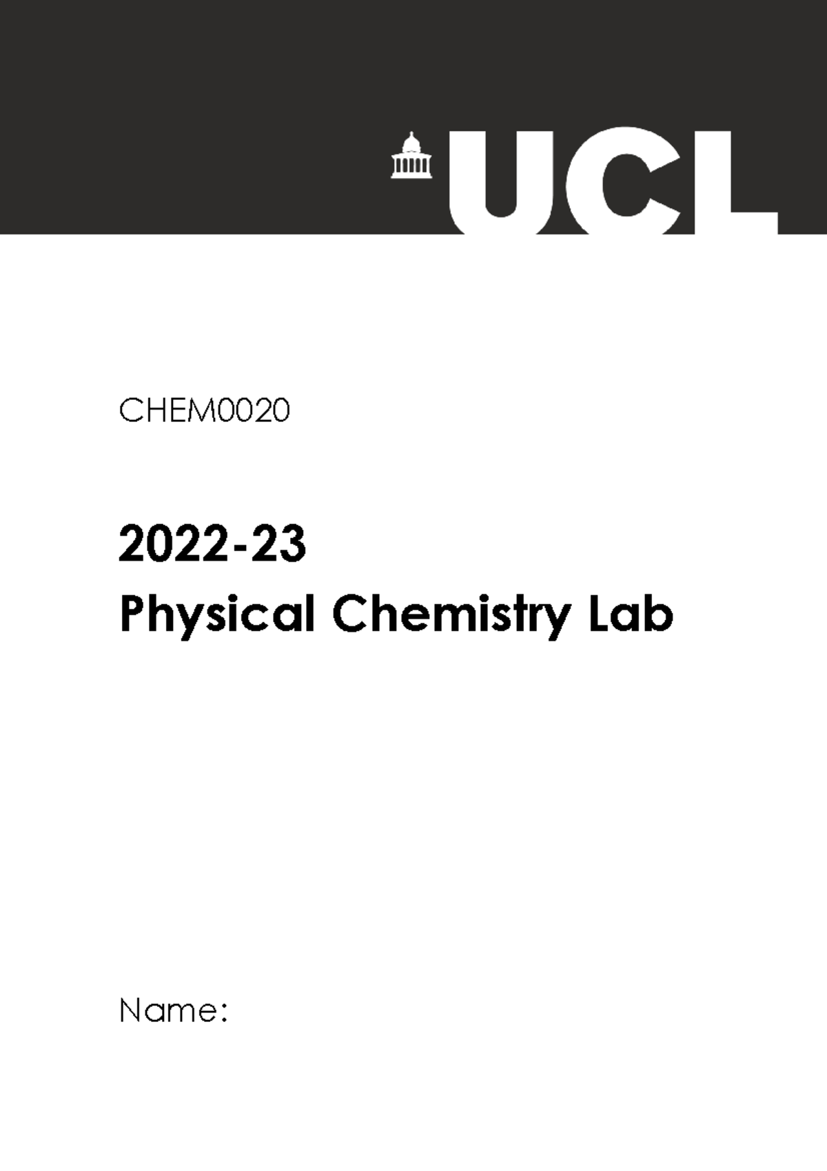 CHEM0020 manual (2022-23) - CHEM 2022- Physical Chemistry Lab Name: 1 ...