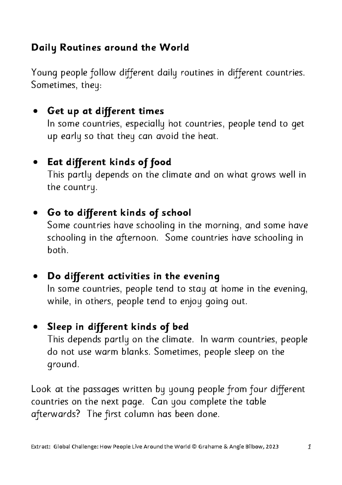 Daily Routines around the World - Sometimes, they: • Get up at ...