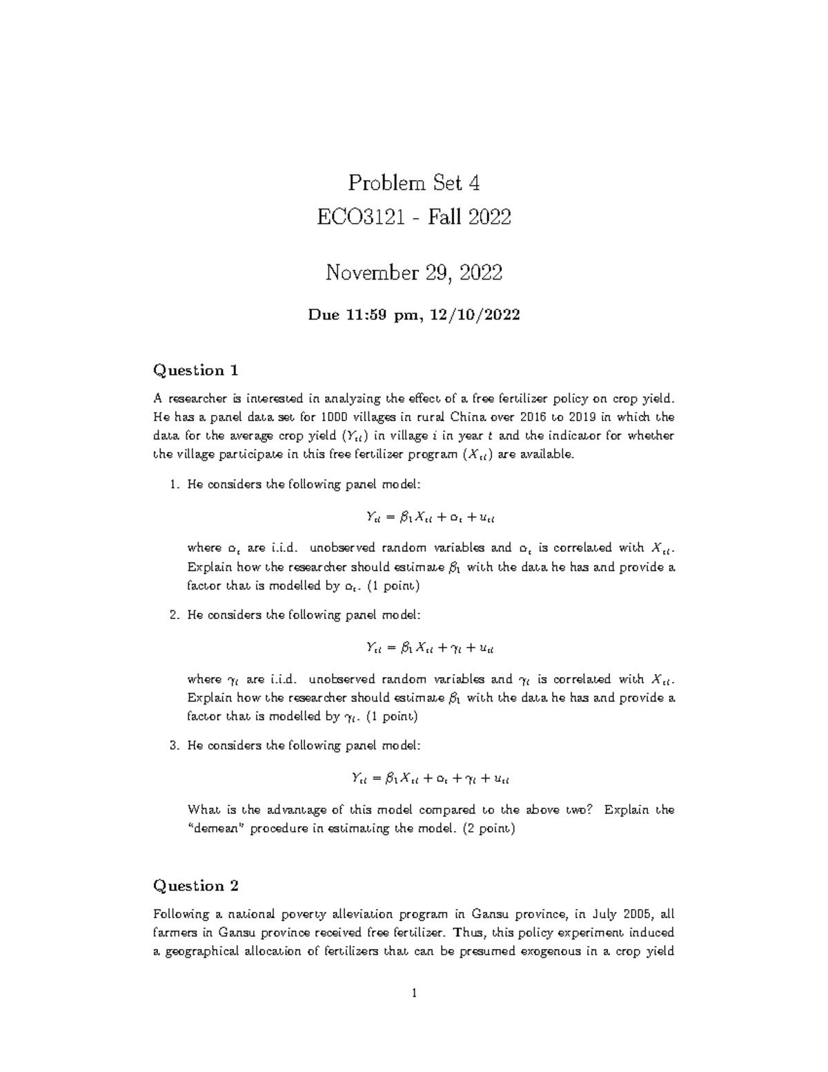 ECO3121 Pset4 - Assignment 4 - Problem Set 4 ECO3121 - Fall 2022 November 29, 2022 Due 11:59 pm ...