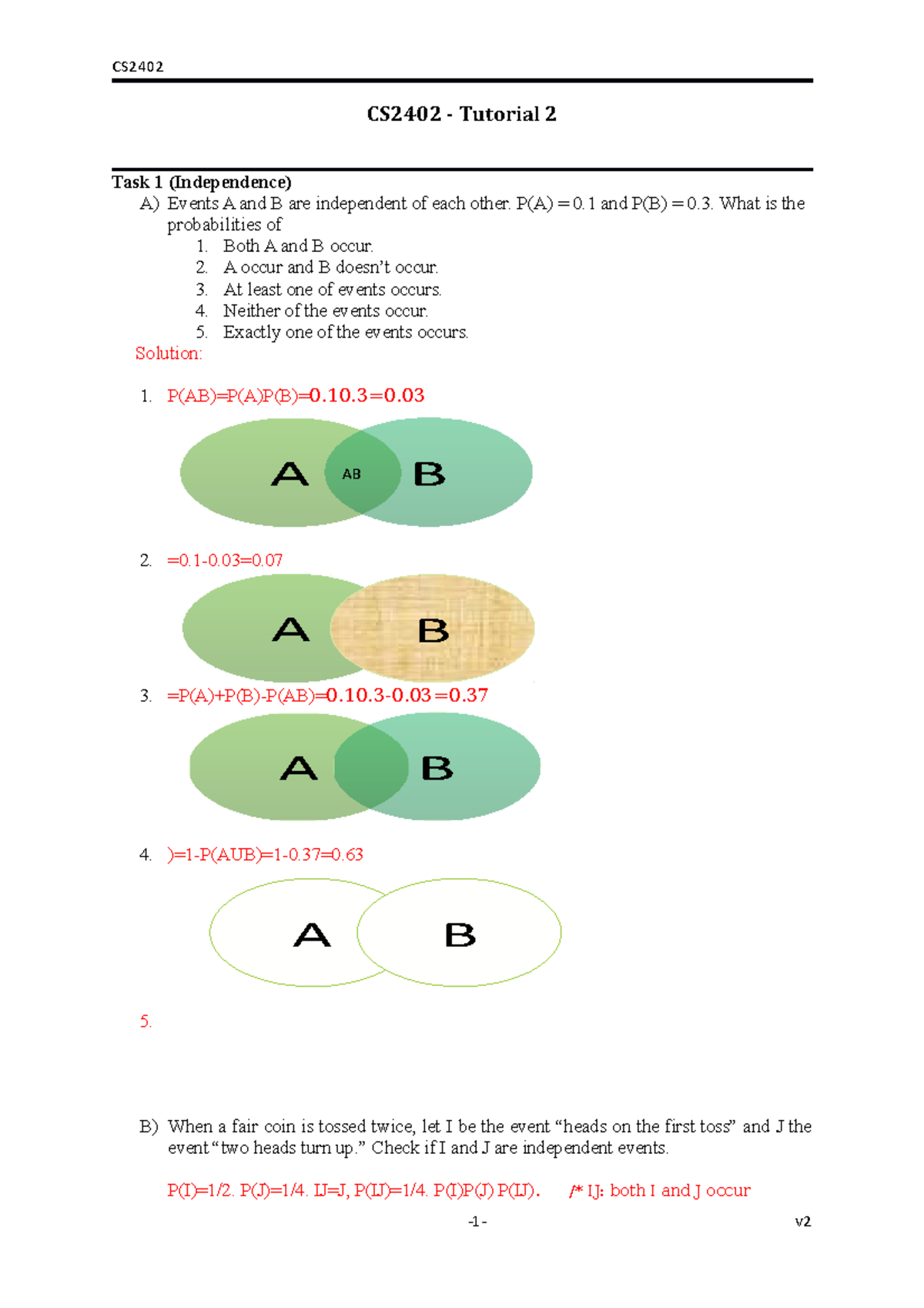 Tutorial 2-answer - CS CS2402 - Tutorial 2 Task 1 (Independence) A) Events A and B are ...