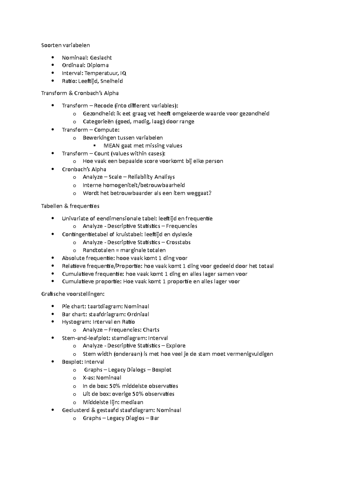 Statistiek - Soorten variabelen Nominaal: Geslacht Ordinaal: Diploma ...