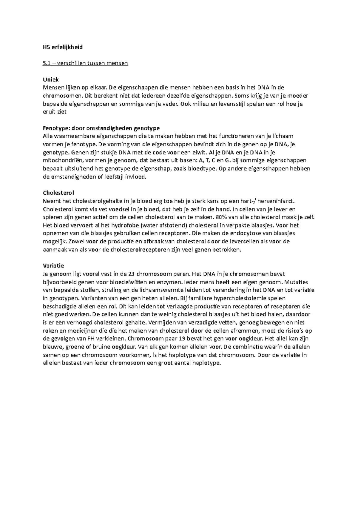 H5 erfelijkheid - De eigenschappen die mensen hebben een basis in het ...