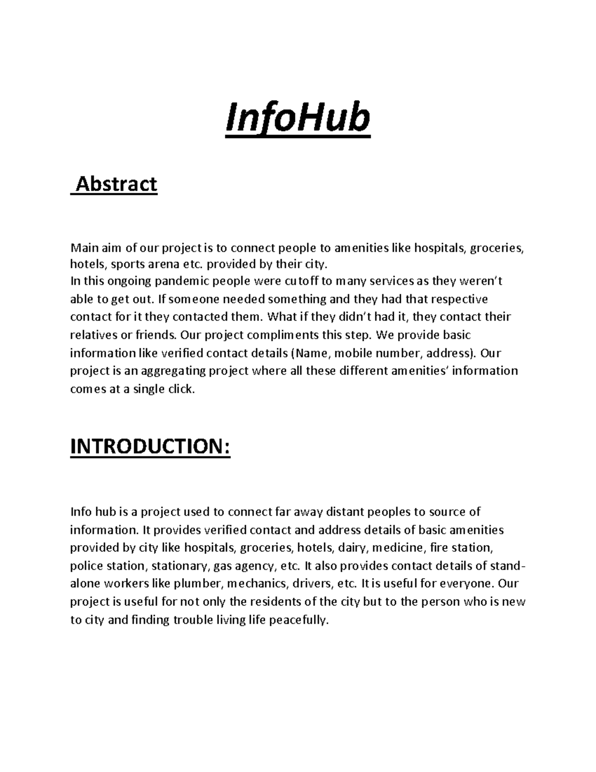 INFO HUB - read - InfoHub Abstract Main aim of our project is to connect people to amenities ...