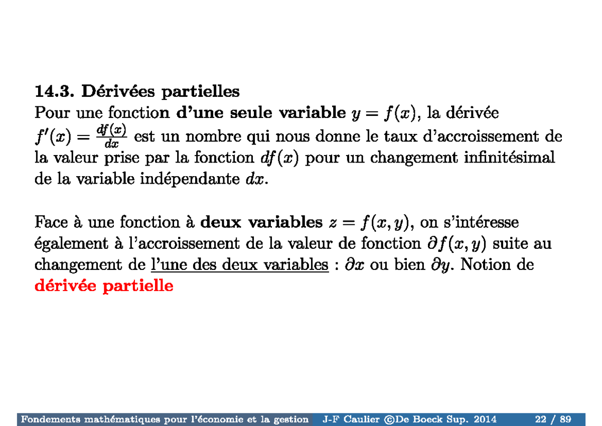 Dérivées partielles - 14. Dérivées partielles Pour une fonction seule ...