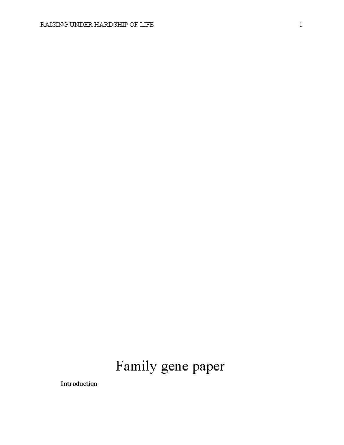 Family gene Draft - My notes - Family gene paper Introduction Since ...