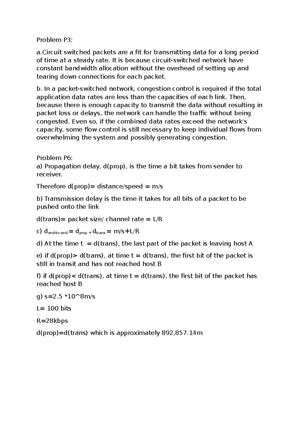 Homework 1 - Problem P3: a switched packets are a fit for transmitting ...