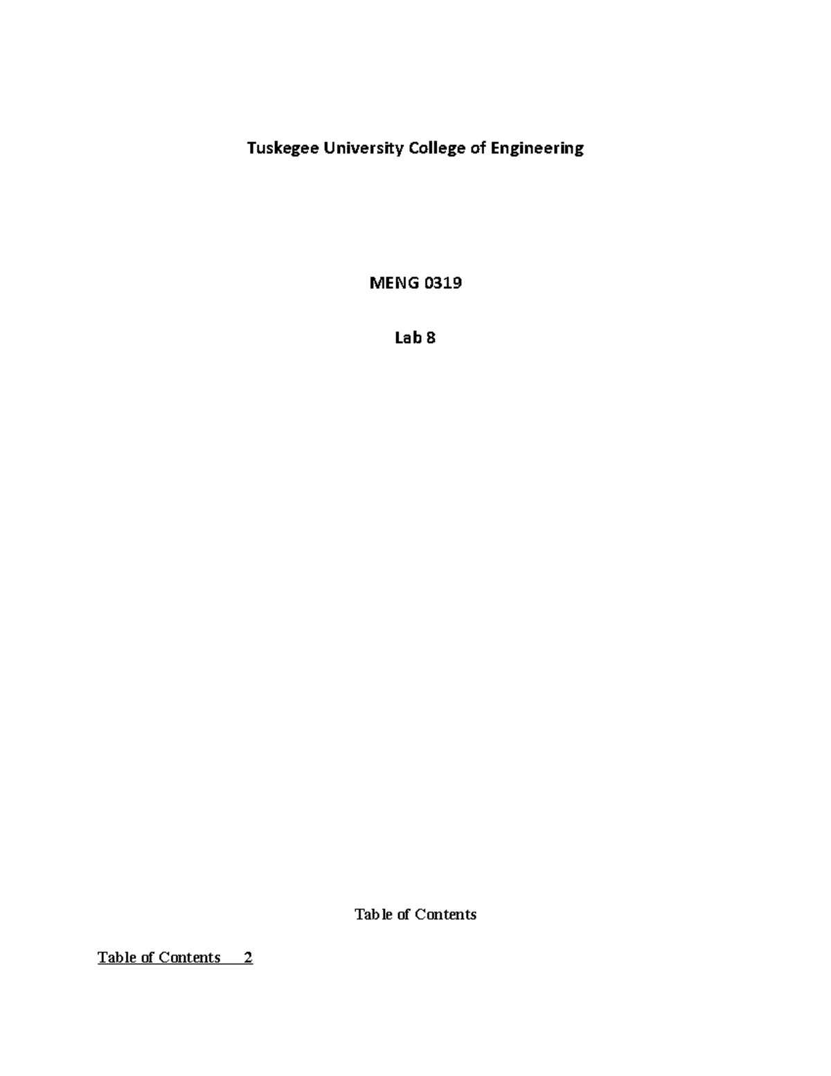 Lab8 - Lab Report - Tuskegee University College of Engineering MENG 0319 Lab 8 Table of Contents ...