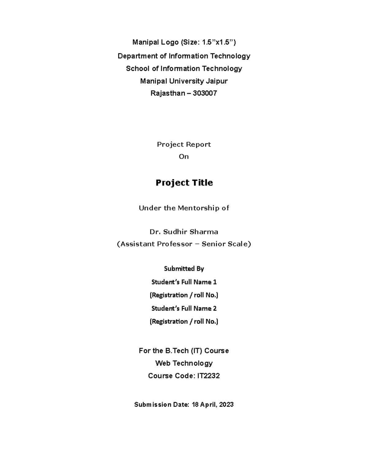 WT Project Report Format - Manipal Logo (Size: 1”x1”) Department of ...