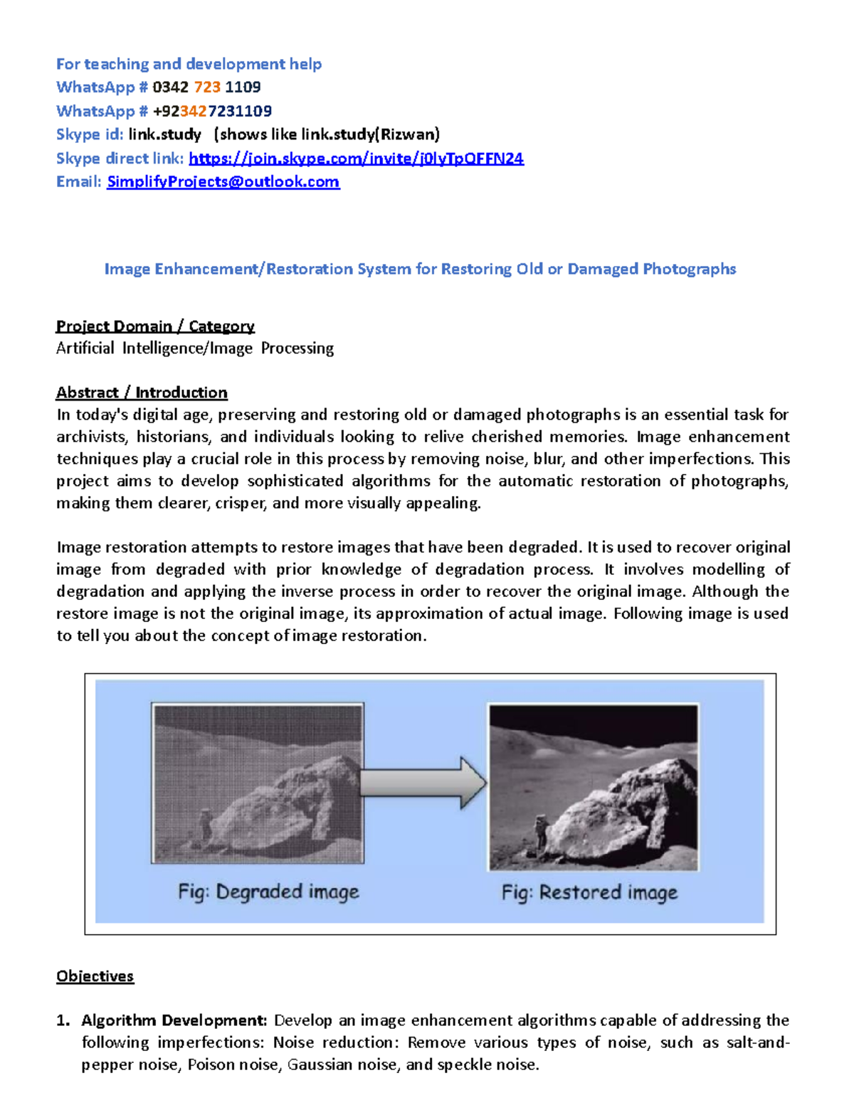 Image Enhancement Restoration System for Restoring Old or Damaged ...