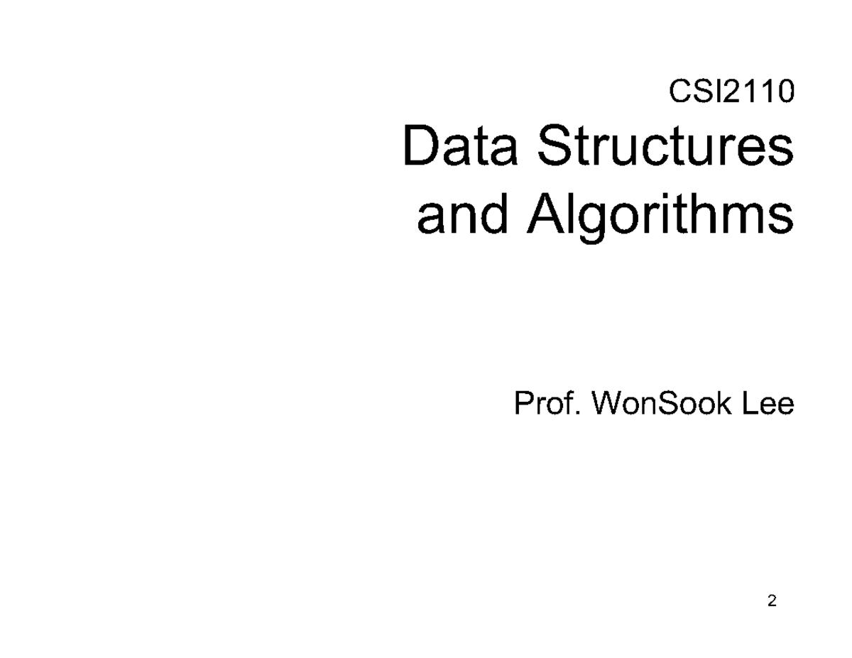 04-lists - Assignment - CSI2110 Data Structures and Algorithms Prof. WonSook Lee 2 We 3 Abstract ...