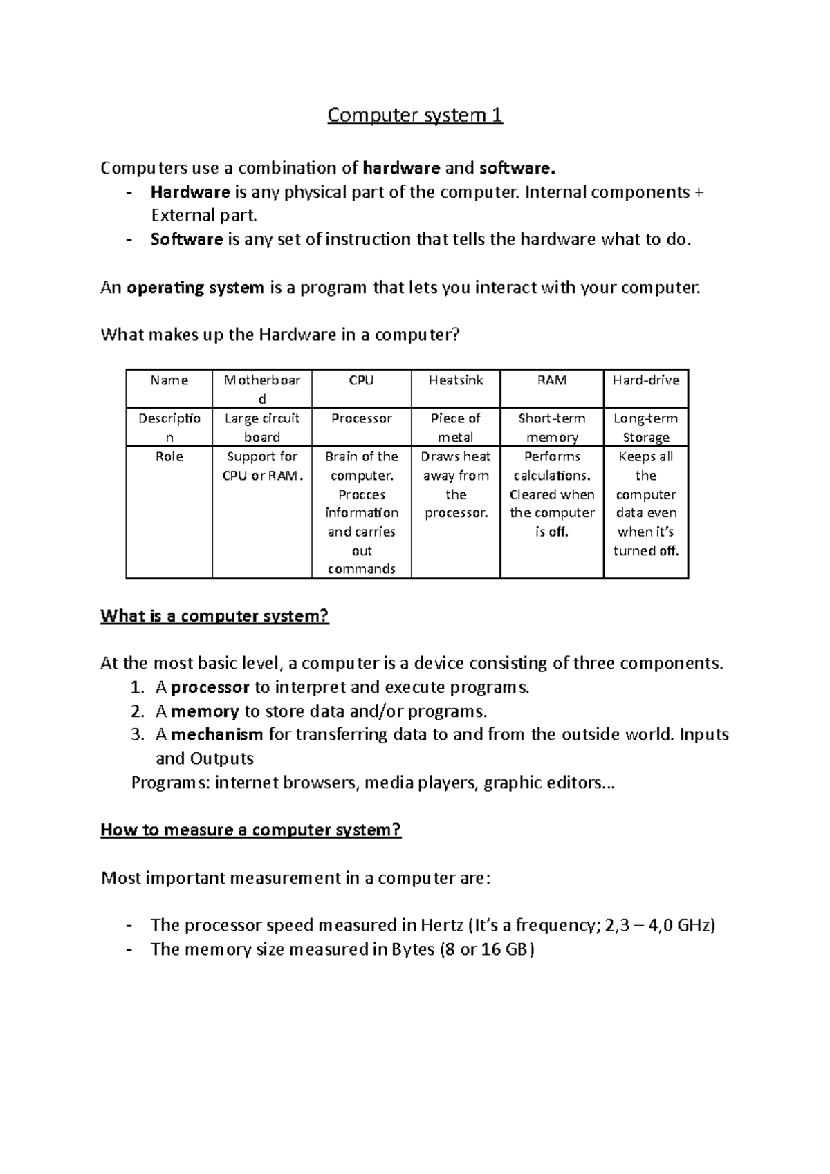 CS1 - Lecture notes 1 - Computer system 1 Computers use a combination ...