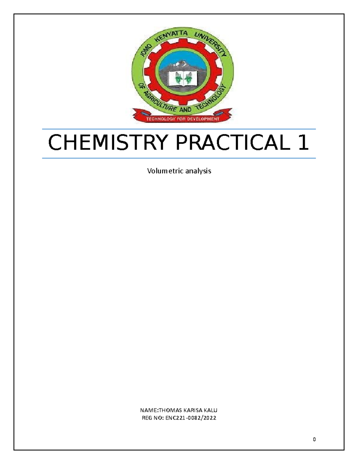 Chem lab report Tom - CHEMISTRY PRACTICAL 1 Volumetric analysis NAME ...