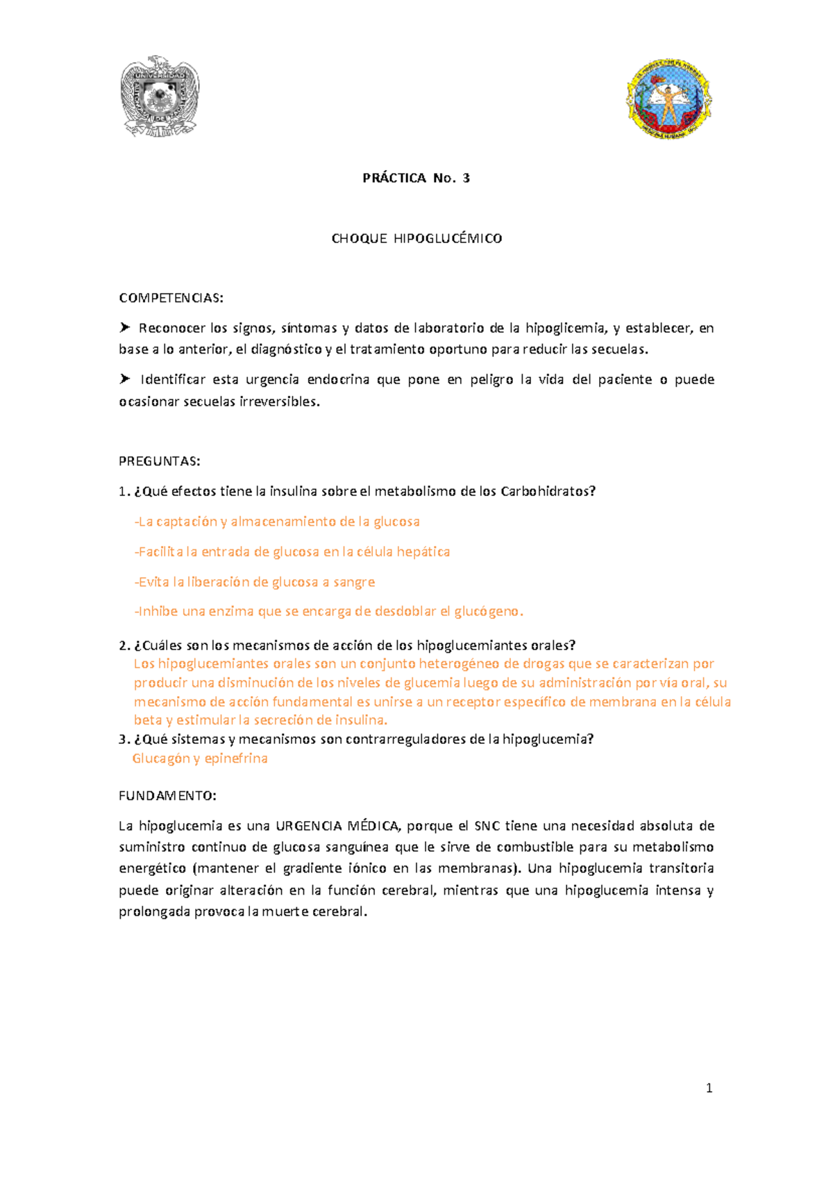 P3 - practica - PR¡CTICA No. 3 CHOQUE HIPOGLUC.. COMPETENCIAS: ⮞ Reconocer los signos, sÌntomas ...