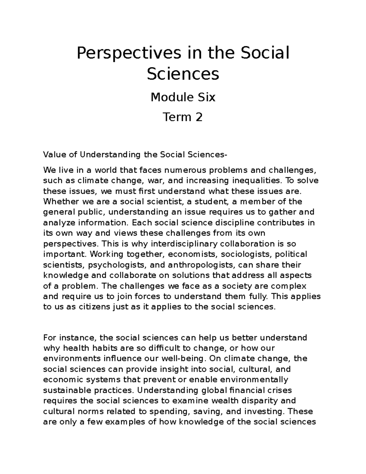 Module six notes - Perspectives in the Social Sciences Module Six Term ...