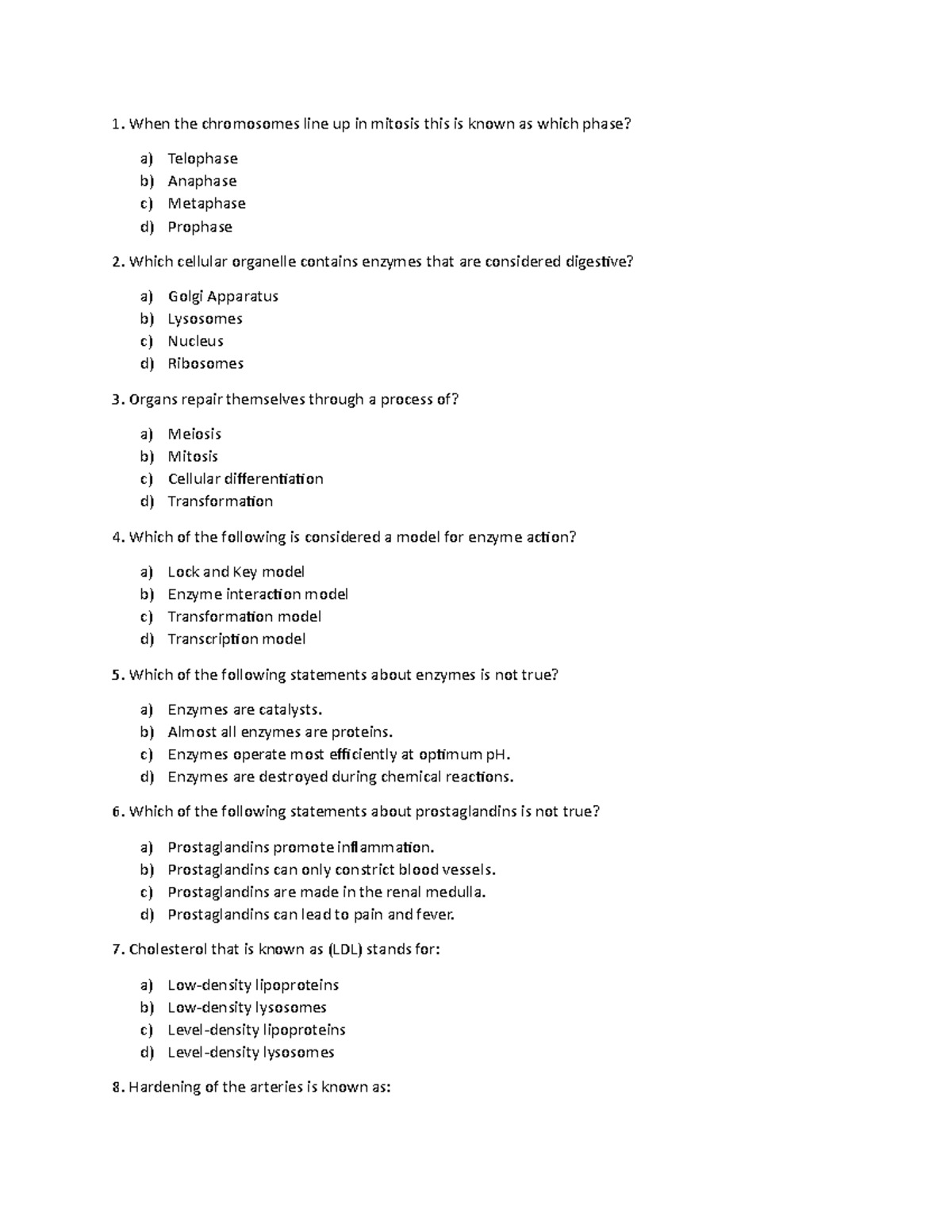 Science - questionnaires - When the chromosomes line up in mitosis this ...