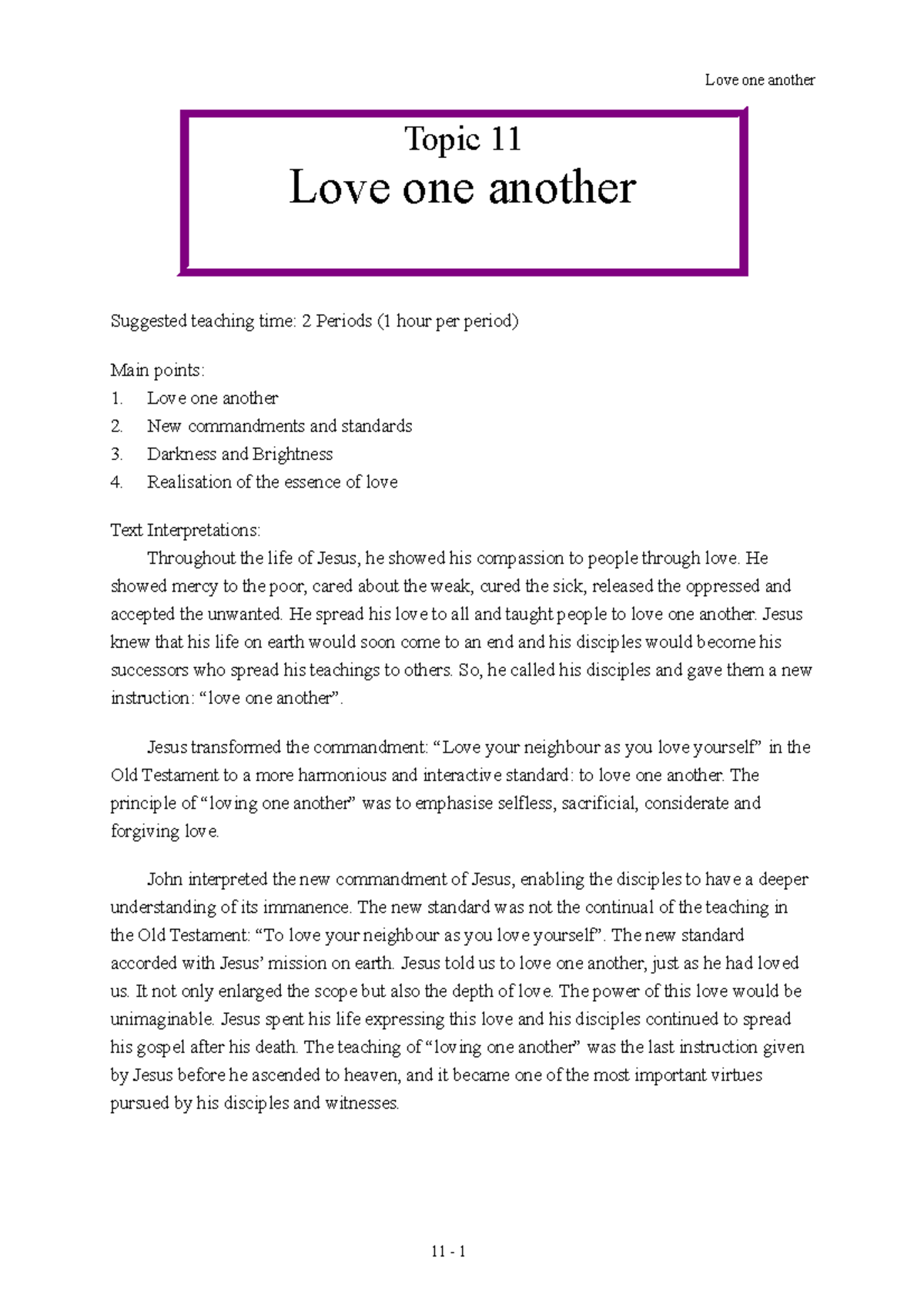 Topic 11 - Lecture notes 1 - Love one another Suggested teaching time ...