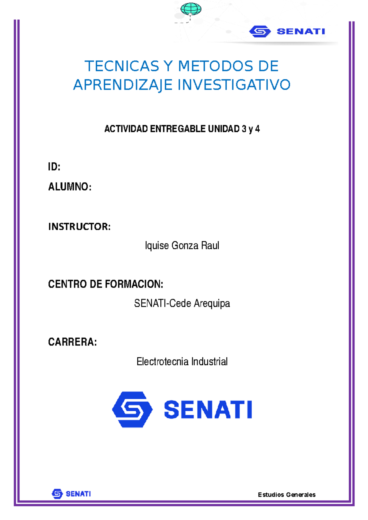 Actividad Entregable 02 TMAI - Técnicas y métodos de aprendizaje investigativo - SENATI - Studocu