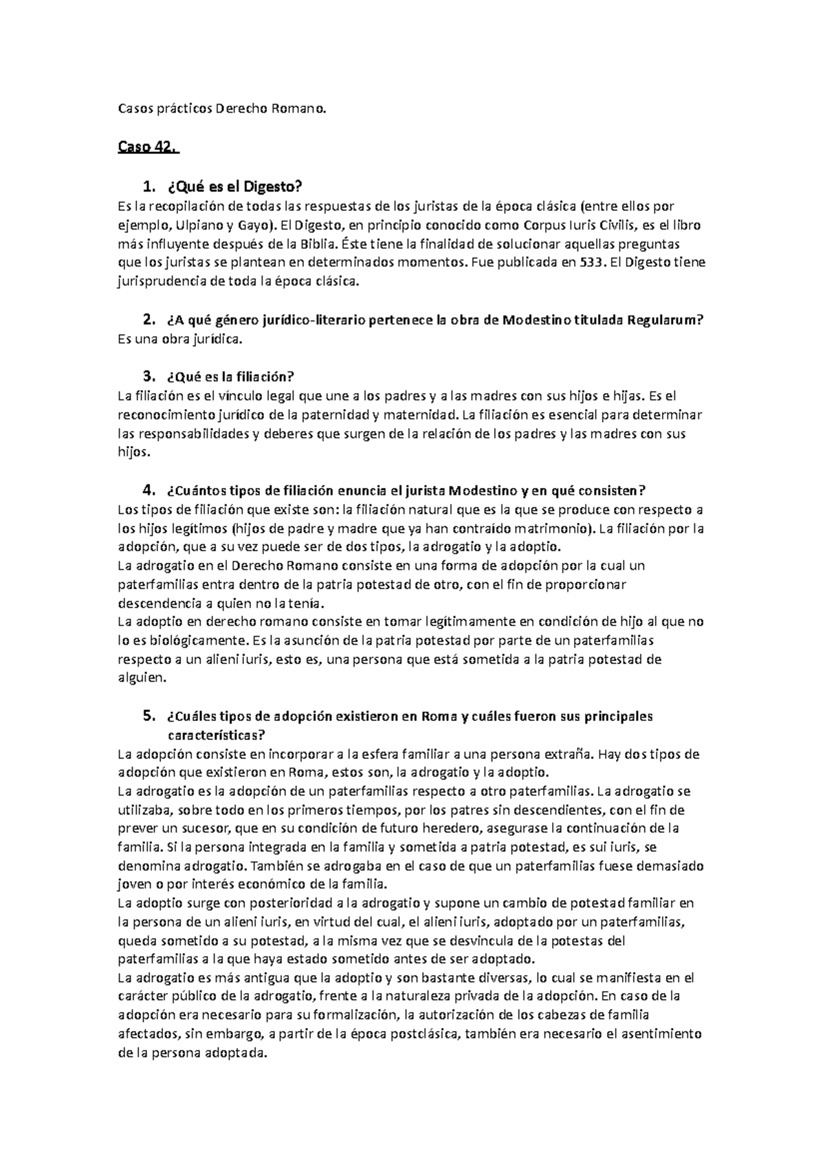 Caso nº 42 corregido - Casos prácticos Derecho Romano. Caso 42. 1. ¿Qué ...