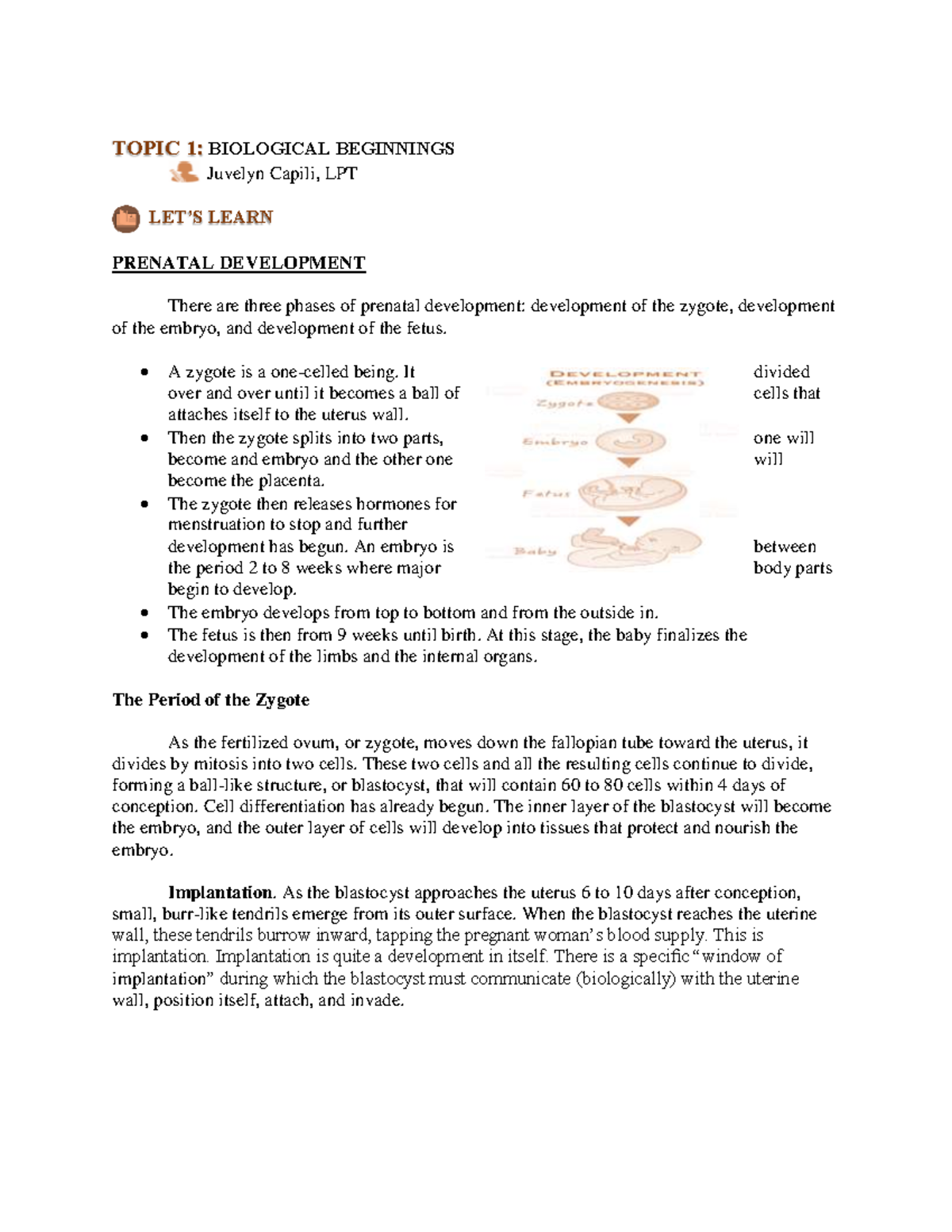 Topic-1 - TOPIC 1: BIOLOGICAL BEGINNINGS Juvelyn Capili, LPT LET’S ...