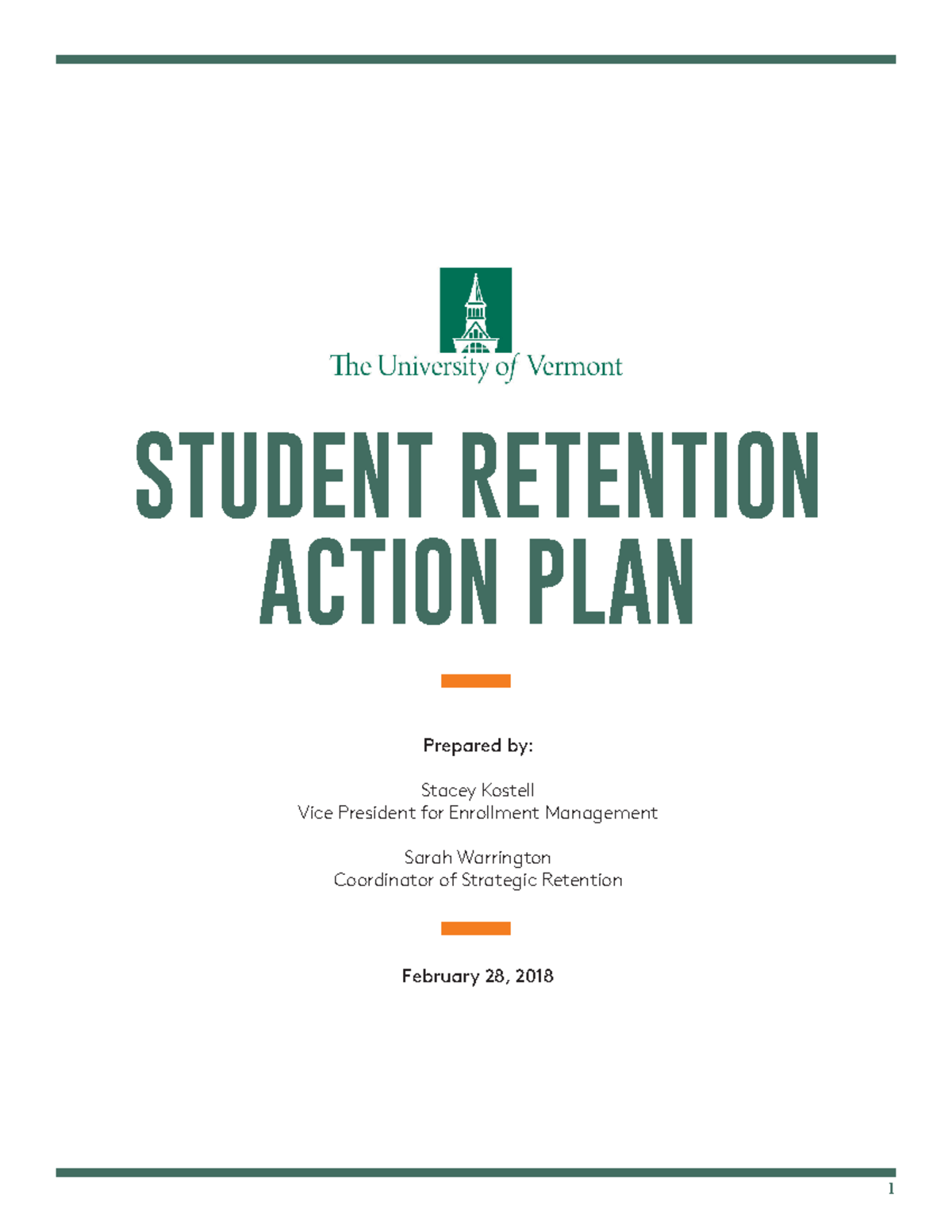 Retention Plan FF - STUDENT RETENTION ACTION PLAN Prepared by: Stacey ...